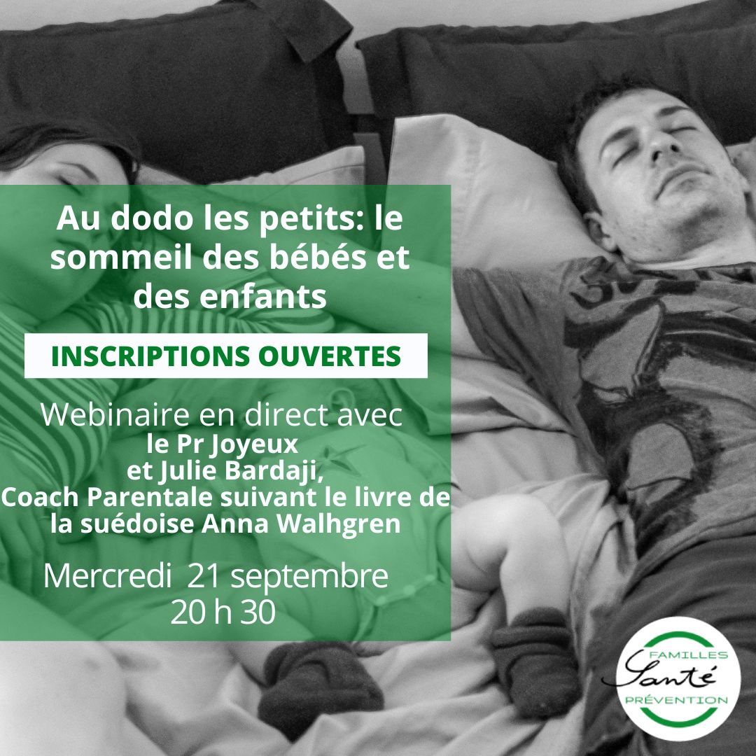 Webinaire: Au dodo les petits: le sommeil des bébés et des enfants I Familles Santé Prévention